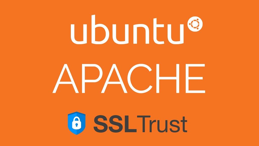 Apache on Ubuntu SSL Installation Guide