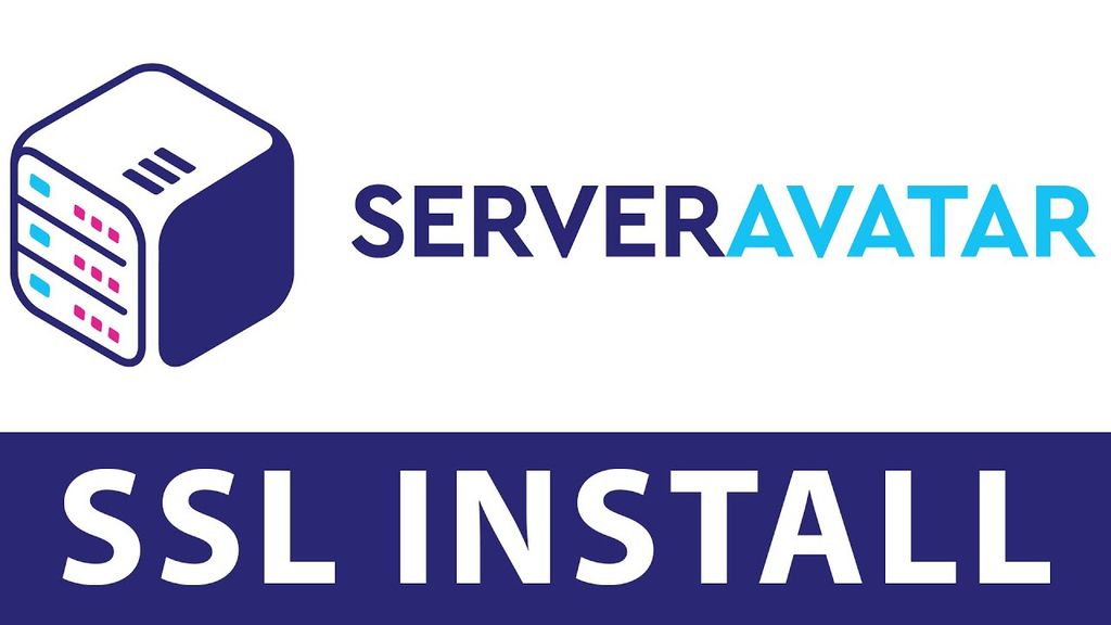 ServerAvatar SSL Installation Guide